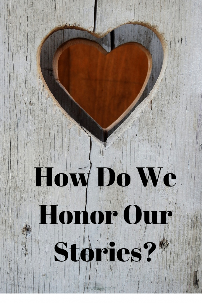 How Do We Honor Our Stories? | Healthy Spirituality