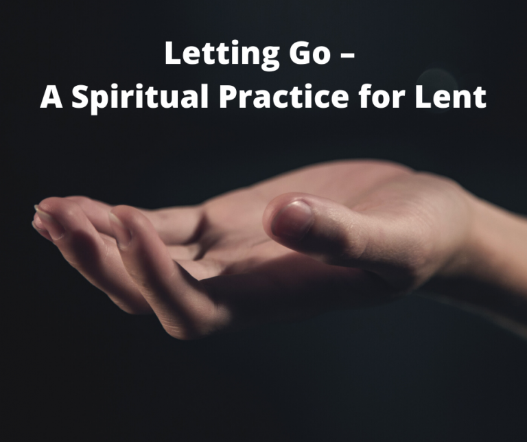 Letting Go – A Spiritual Practice for Lent | Healthy Spirituality