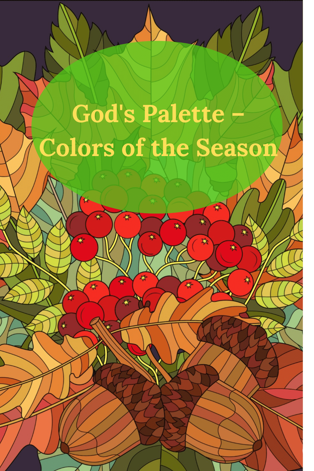 God's Palette – Colors of the Season | Healthy Spirituality