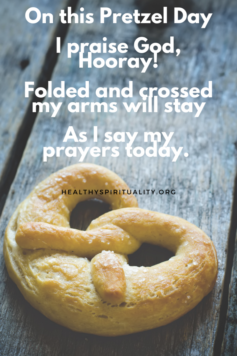 In Praise of the Pretzel | Healthy Spirituality