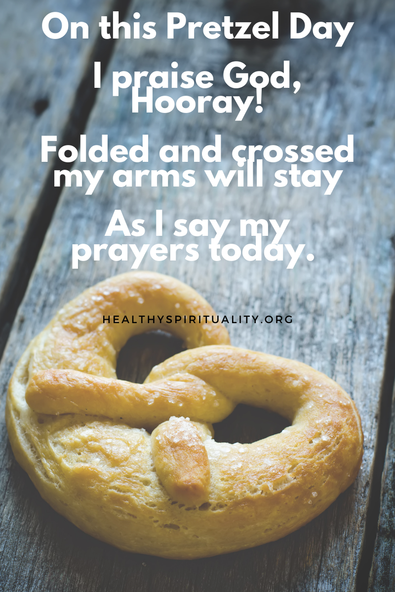 In Praise of the Pretzel | Healthy Spirituality