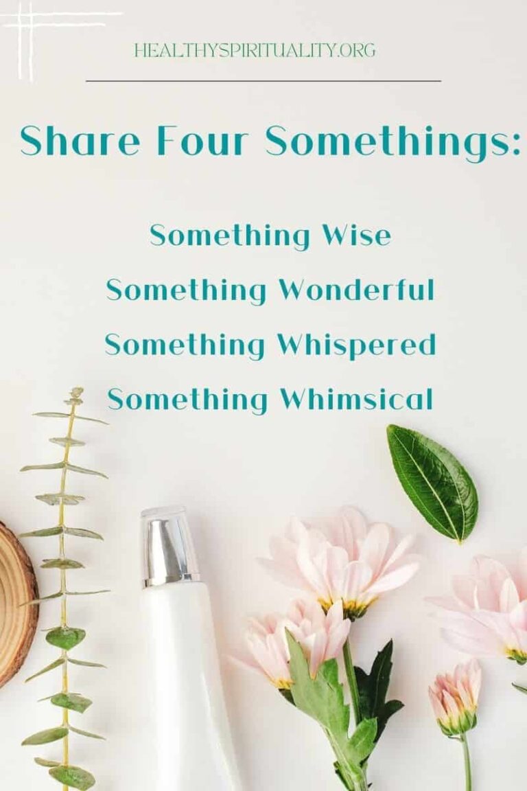 Share Four Somethings - April 2022 | Healthy Spirituality