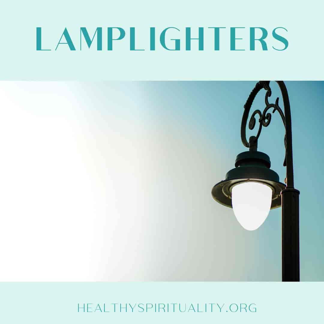 Lamplighters | Healthy Spirituality