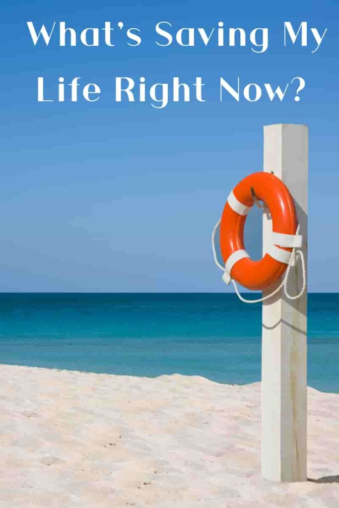 What’s Saving My Life Right Now? | Healthy Spirituality