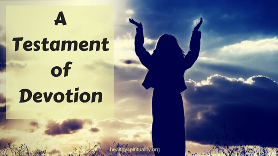 A Testament of Devotion | Healthy Spirituality