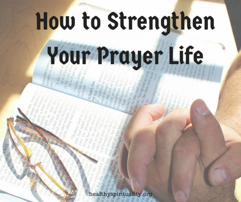 Living a Life of Prayer | Healthy Spirituality