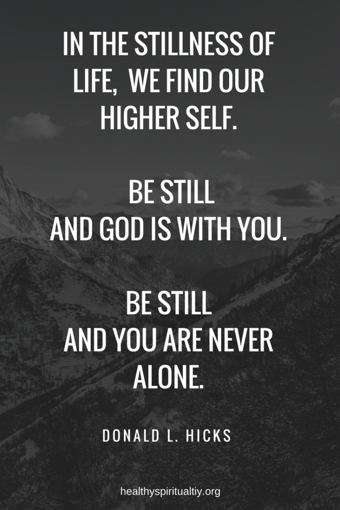 Stillness – An Essential Ingredient for Prayer | Healthy Spirituality