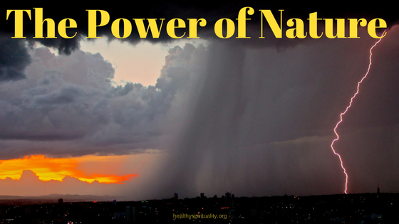 The Power of Nature – Monthly Musings | Healthy Spirituality