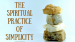 10 Quotes to Ponder about Simplicity | Healthy Spirituality