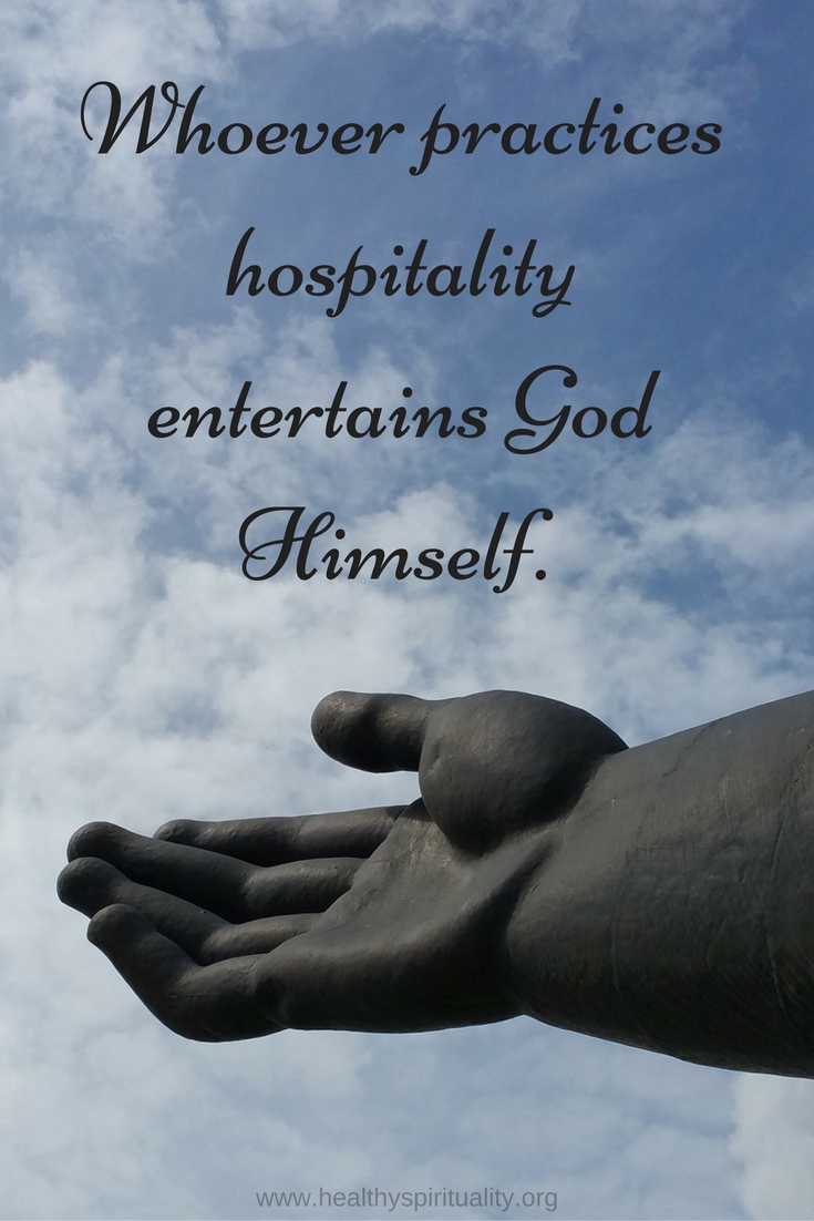 whoever-practices-hospitality-entertains-god-himself - Healthy Spirituality whoever-practices-hospitality-entertains-god-himself - Healthy Spirituality